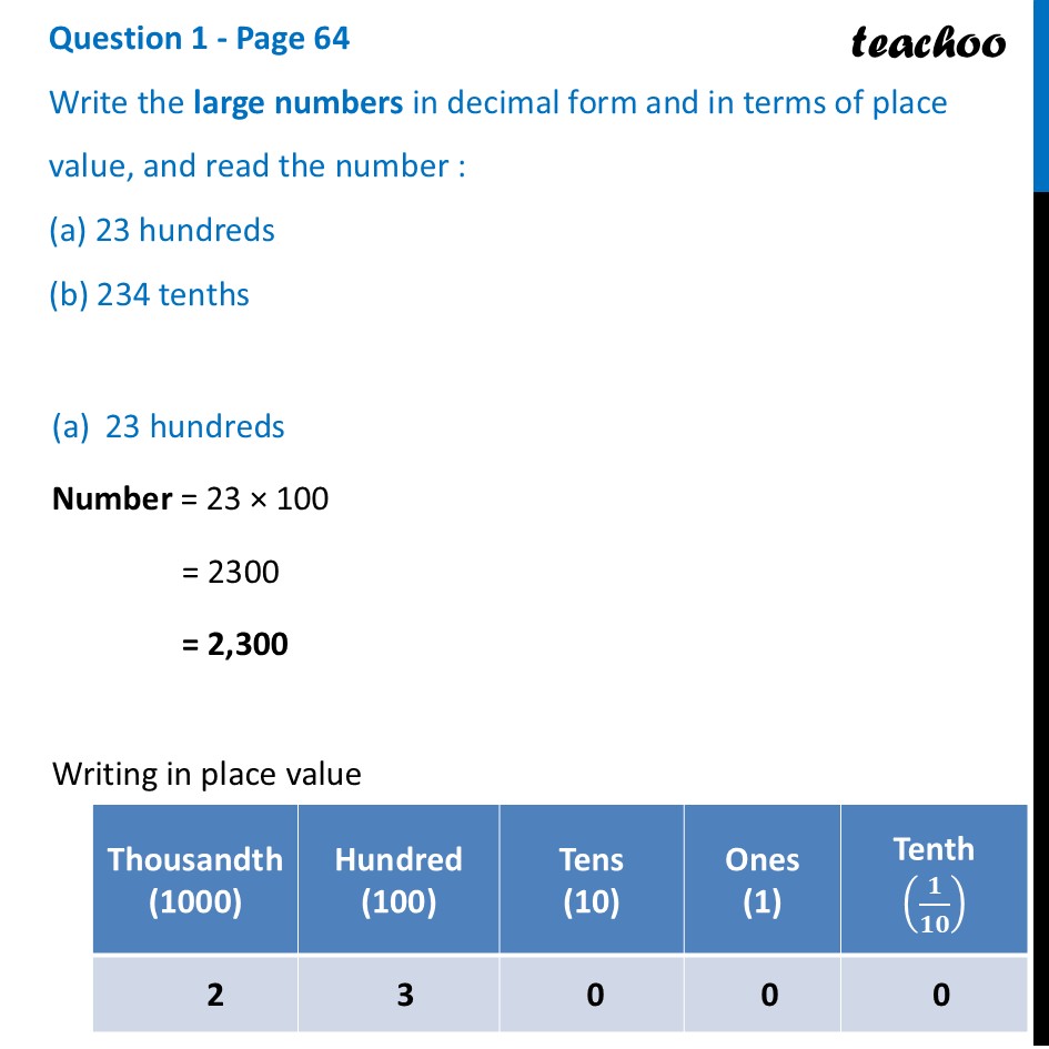Write the large numbers in decimal form and in terms (a) 23 hundreds