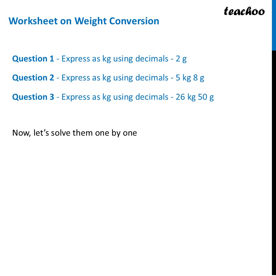 Worksheet on Weight Conversion - Class 7 Chapter 3 Maths - Teachoo