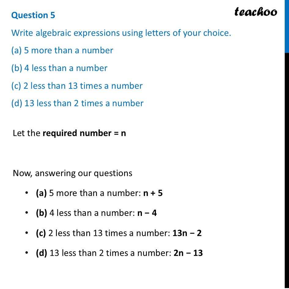 Write algebraic expressions using letters of your choice. (a) 5 more