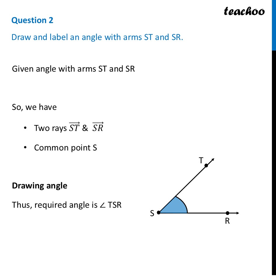 [Class 6 Maths] Draw and label an angle with arms ST and SR