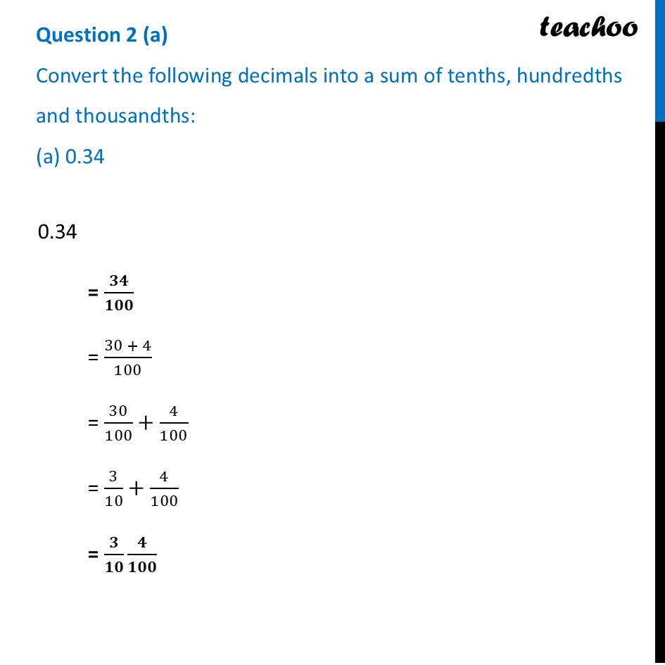Convert the following decimals into a sum of tenths, hundredths, and