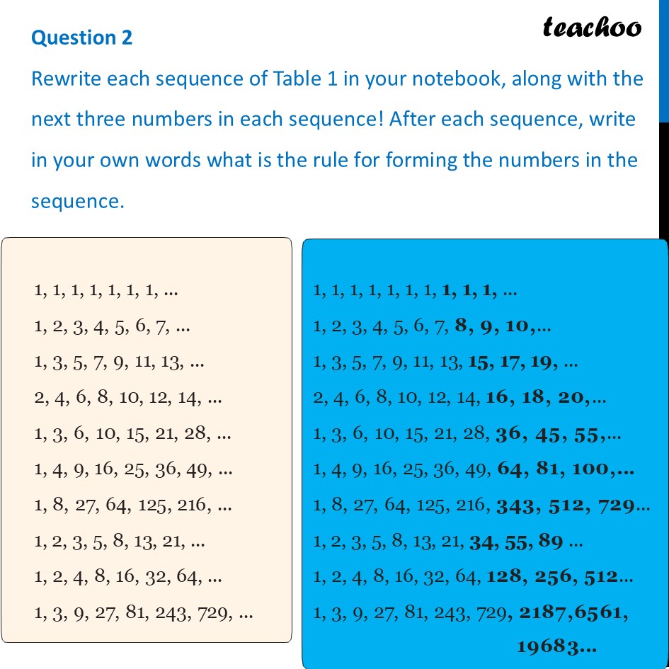Rewrite each sequence of Table 1 in your notebook, along with next 3