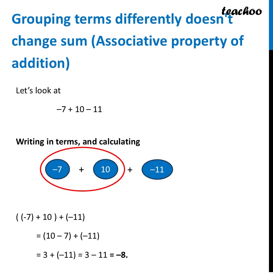 Grouping terms differently doesn't change sum (Associative property of